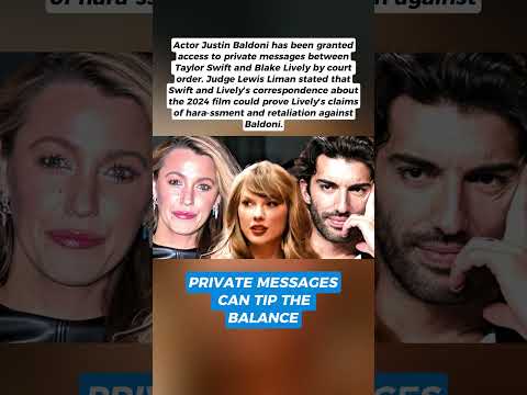 Justin Baldoni Granted Access to Swift–Lively Messages