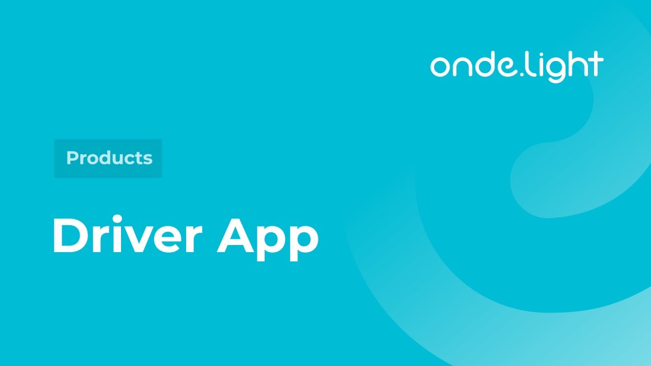 Driver app | Onde.Light