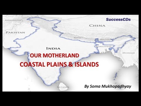 Coastal Plains and Islands Video Lecture - Geography for Grade 9