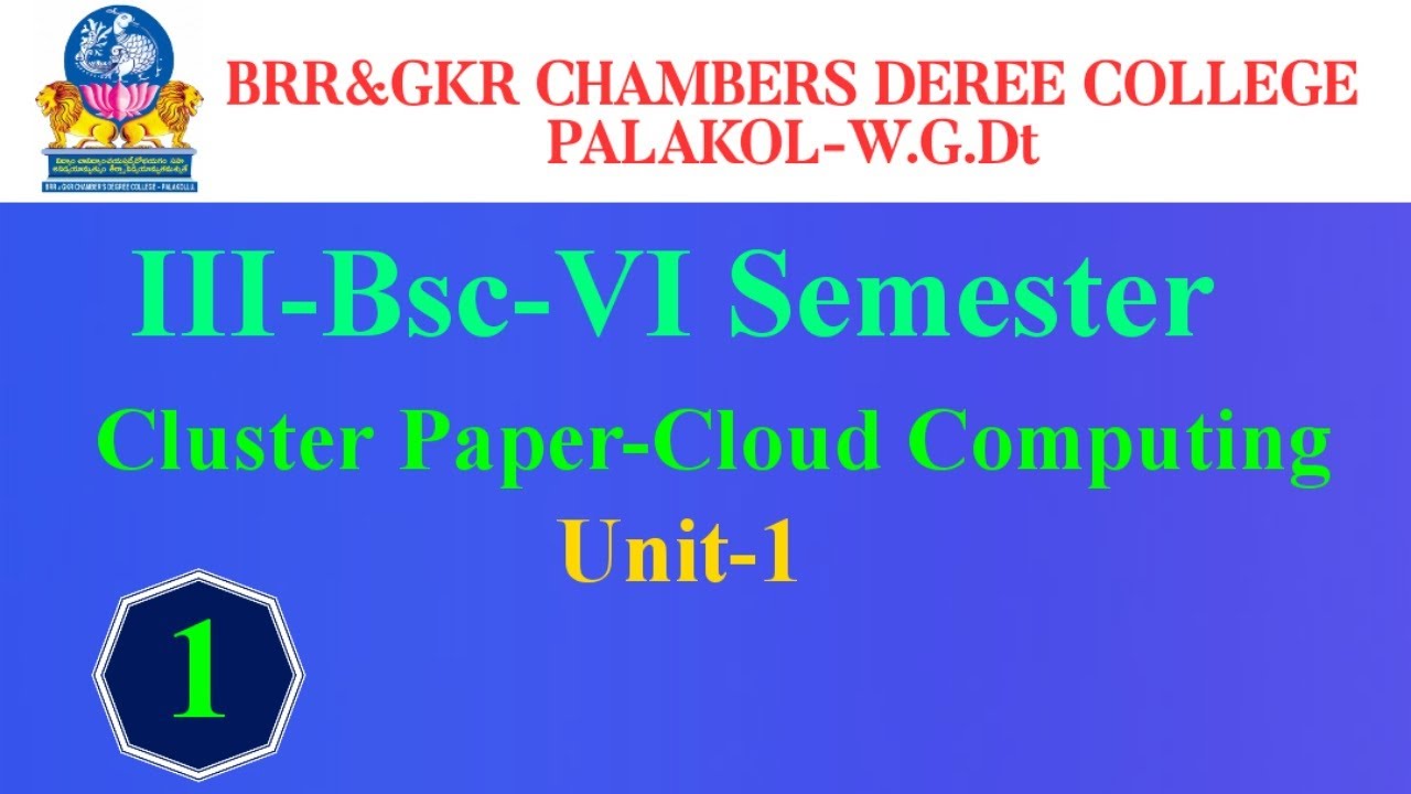 III BSC VI SEMESTER -COMPUTER CLUSTER-CLOUD COMPUTING-UNIT-1-SESSION 1