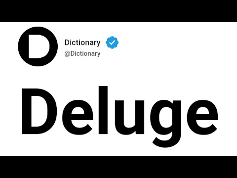 Deluge Meaning In English