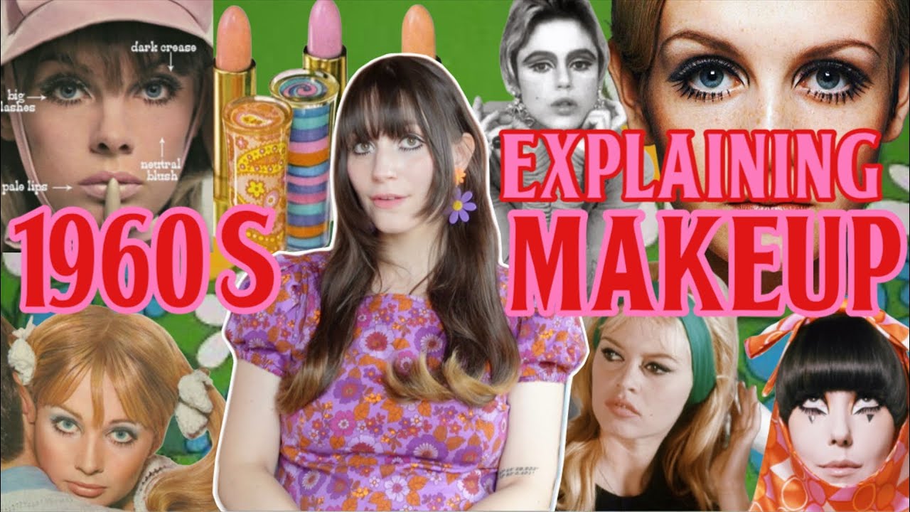 Explaining 1960s Makeup