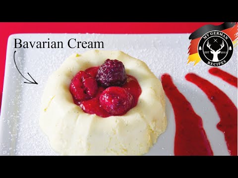 Original Bavarian Cream / Bayrische Creme ✪ MyGerman.Recipes
