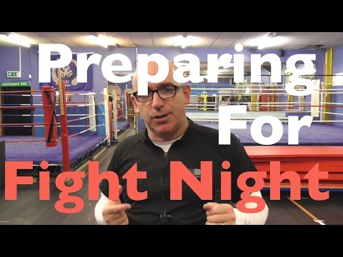 5 Steps to Prepare for Fight Night