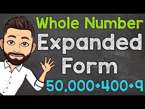 How to Write Whole Numbers in Expanded Form | Math with Mr. J