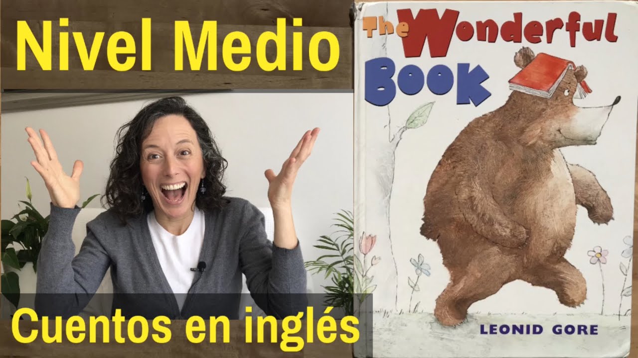 ✅ Audio cuentos en INGLÉS 👉 The wonderful book 🐻📕 Learn ENGLISH through story