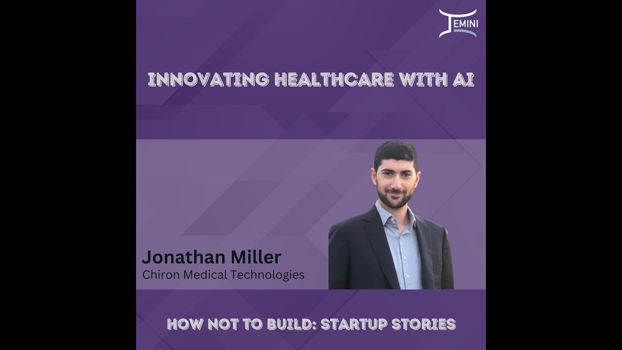 Innovating Healthcare with AI w/ Jonathan Miller @ Chiron Medical Technologies