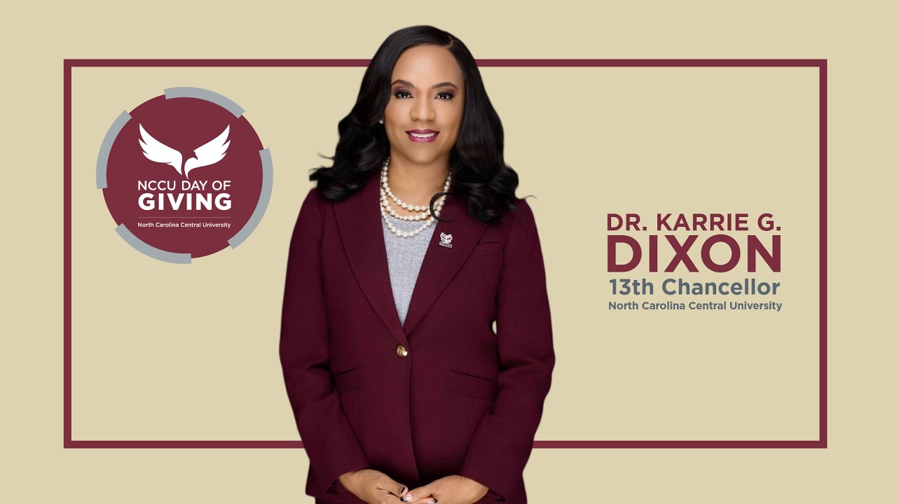 NCCU Day of Giving 2026 | Support Student Success Today | Dr. Karrie G. Dixon