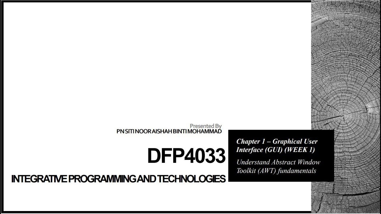 Chapter 1 - Graphical User Interface (GUI) (Week 1)