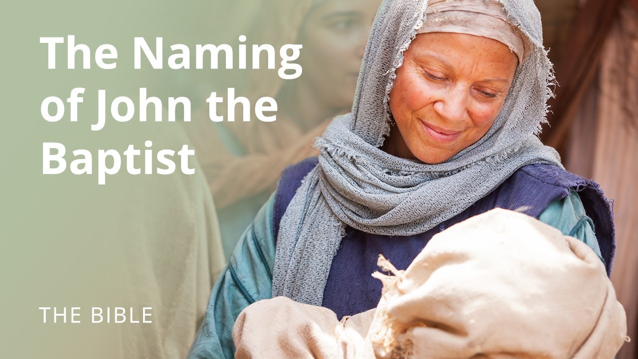 Luke 1 | The Naming of John the Baptist | The Bible