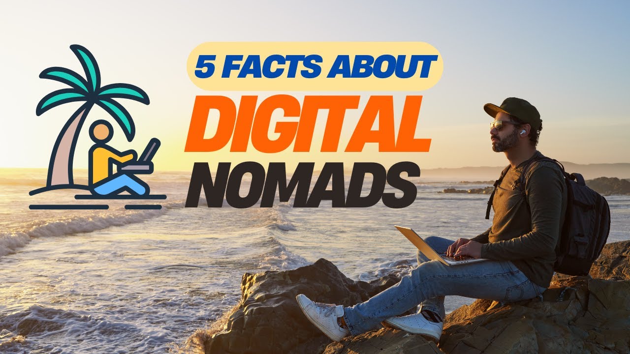 📊 5 Key Facts about Digital Nomads you should know | Shocking Stats & Trends! 🌍💻