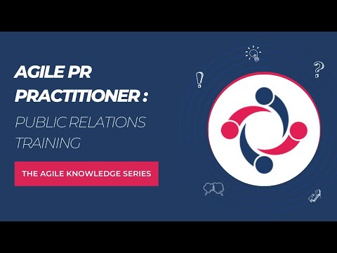 Agile PR Practitioner: Public Relations Training Course