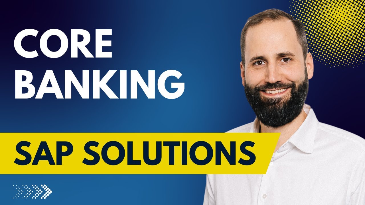 SAP Core Banking Solutions Explained  | What is SAP Core Banking Solution?