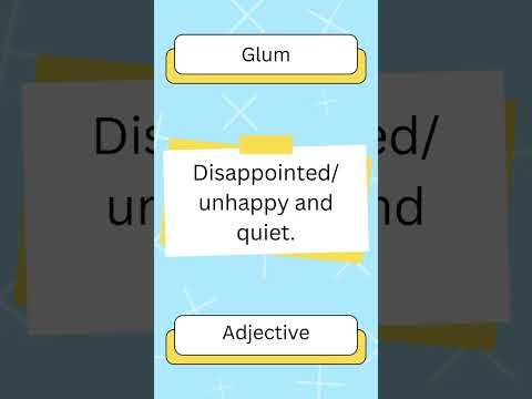 Word of the day: Glum #englishshorts #pronunciation #wordoftheday