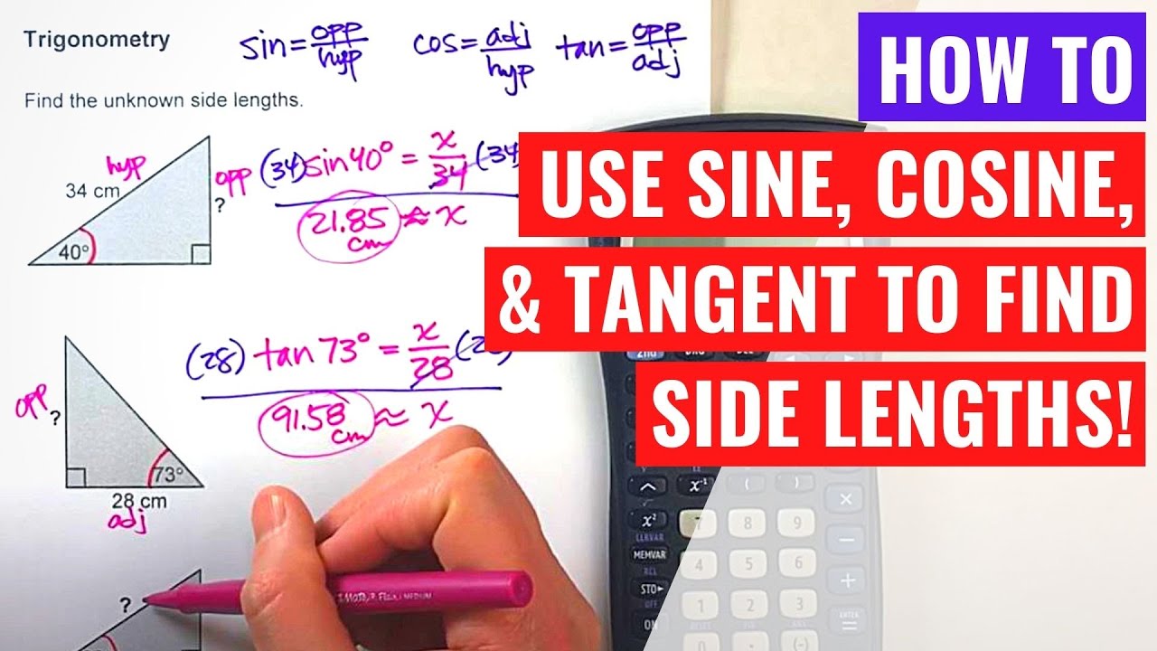 Using Trigonometry to Find Side Lengths