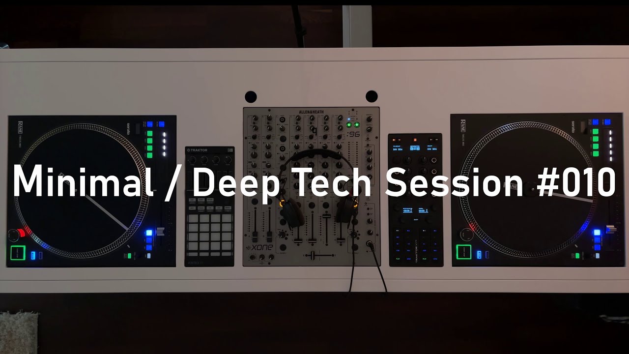 Minimal / Deep Tech Session #010