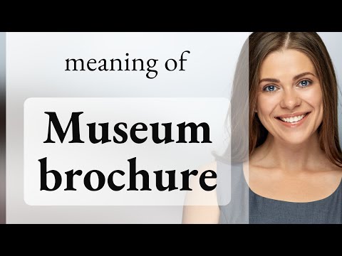Understanding "Museum Brochure": A Guide for English Learners