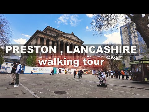 PRESTON Walking Tour | Lancashire 4K | 2024 | Best Place for Food!