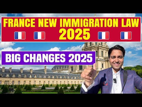 France New Immigration Law 2025 | France Big Changes | Study in France | Big Update | France Visa