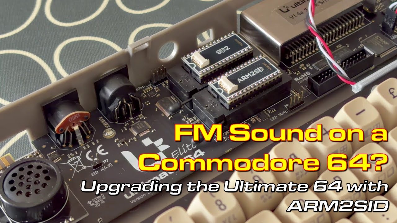 ARM2SID on the Ultimate 64 — Unlocking FM Sound on the Commodore 64!