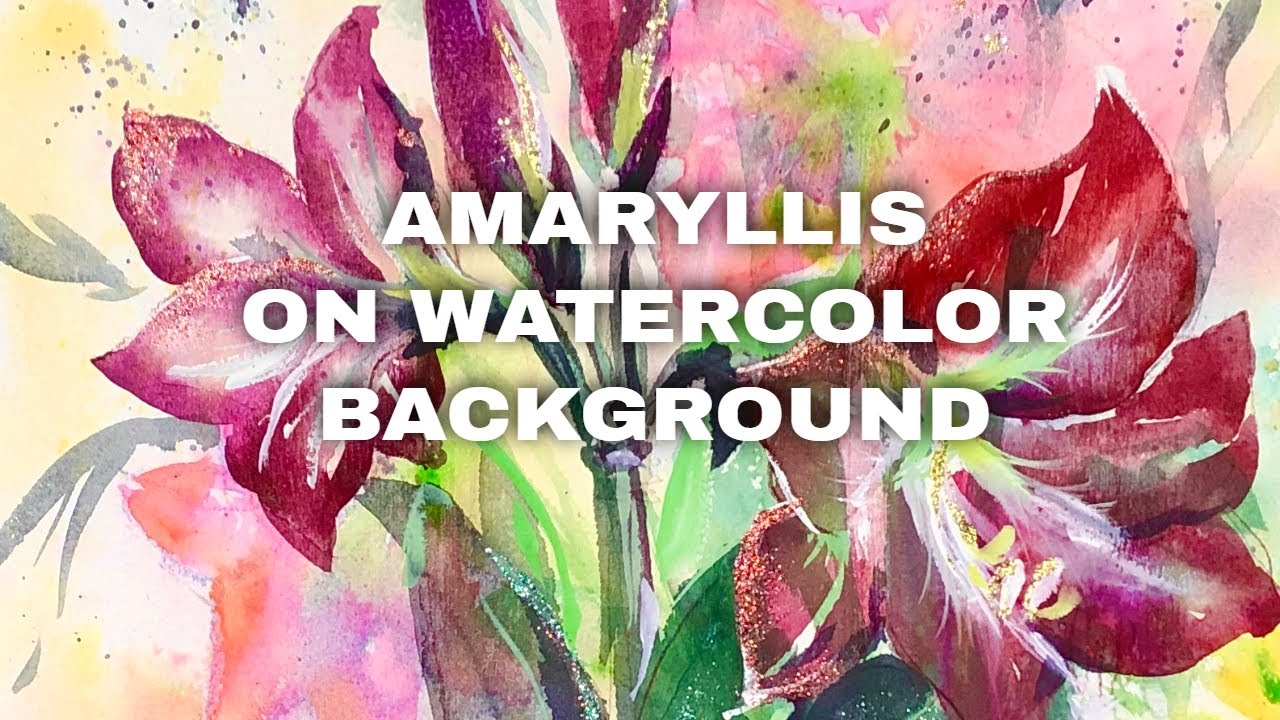 Learn to paint: A layered flower painting of Amaryllis with watercolors