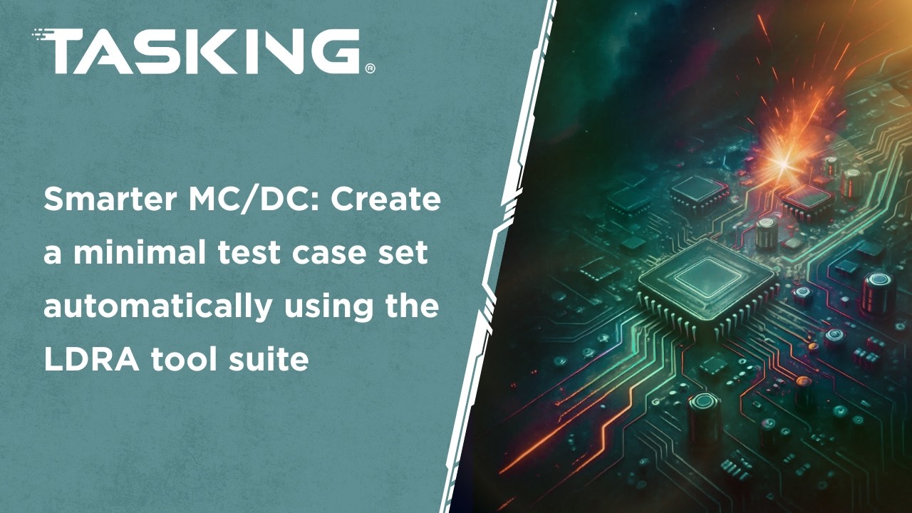 Smarter MC/DC: Create a minimal test case set automatically using the LDRA tool suite
