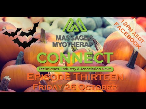 Massage & Myotherapy Connect – Episode 13