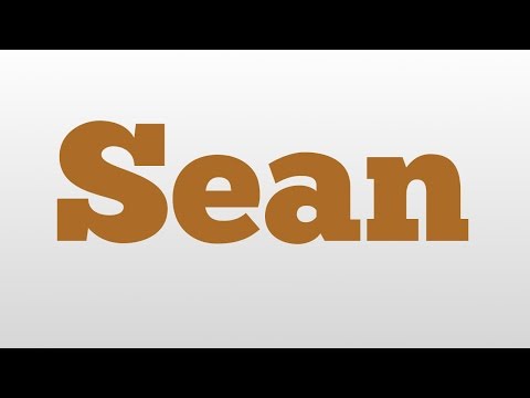 Sean meaning and pronunciation