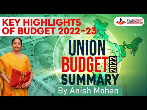 Budget 2022-23 Summary | Key Highlights of Budget 2022-23 | UPSC CSE 2022/23 | Anish Mohan