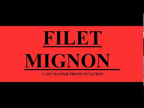 🔴 How to pronounce FILET MIGNON ~ ProPQR PRONUNCIATION ~ Audio + Video