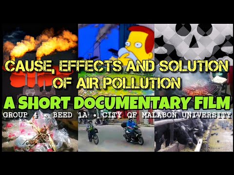 CAUSE EFFECTS AND SOLUTION OF AIR POLLUTION | A SHORT DOCUMENTARY FILM