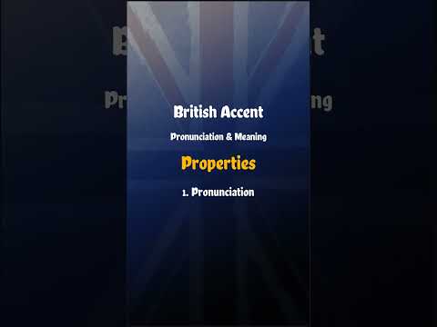 Properties Pronunciation & Meaning British English