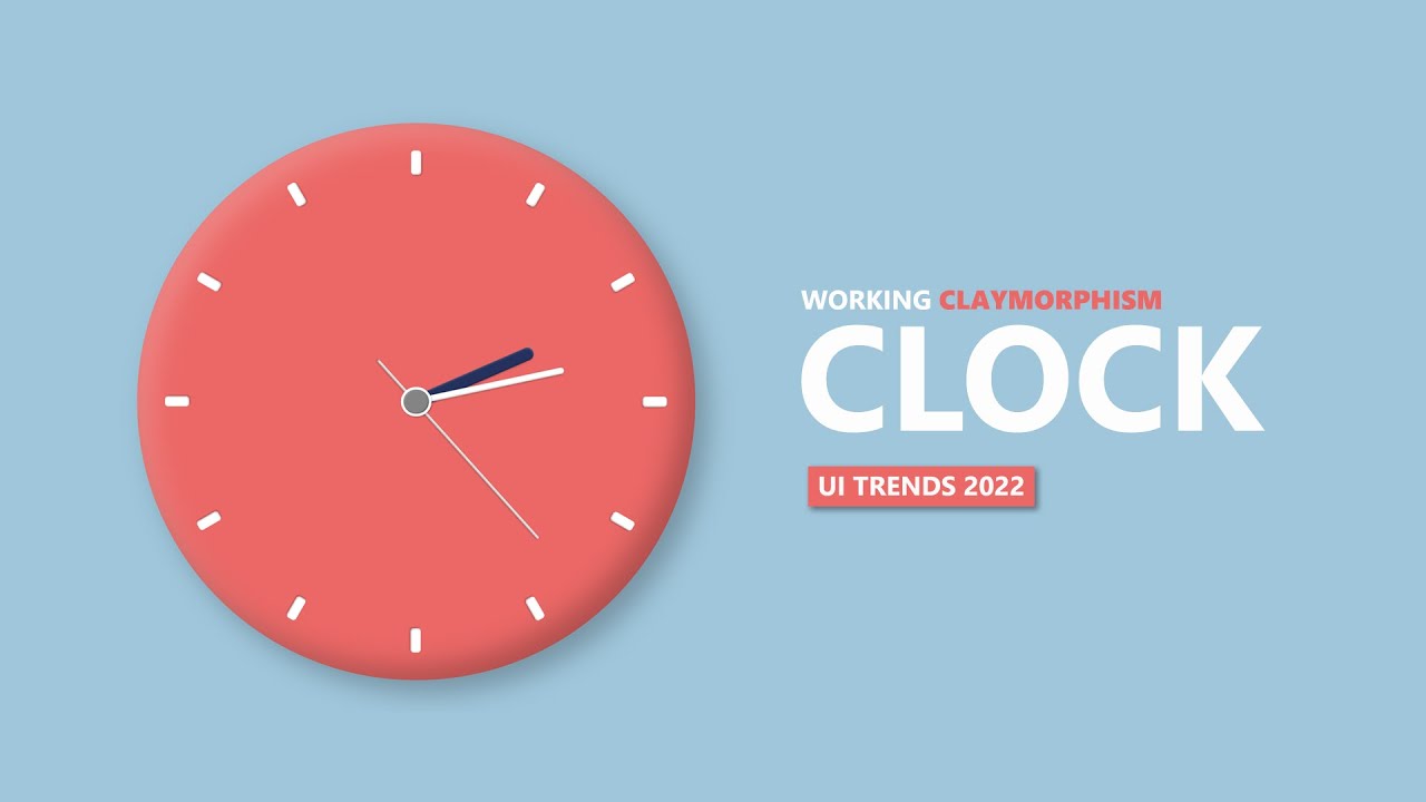 Javascript Clock | CSS Claymorphism Working Analog Clock UI Design