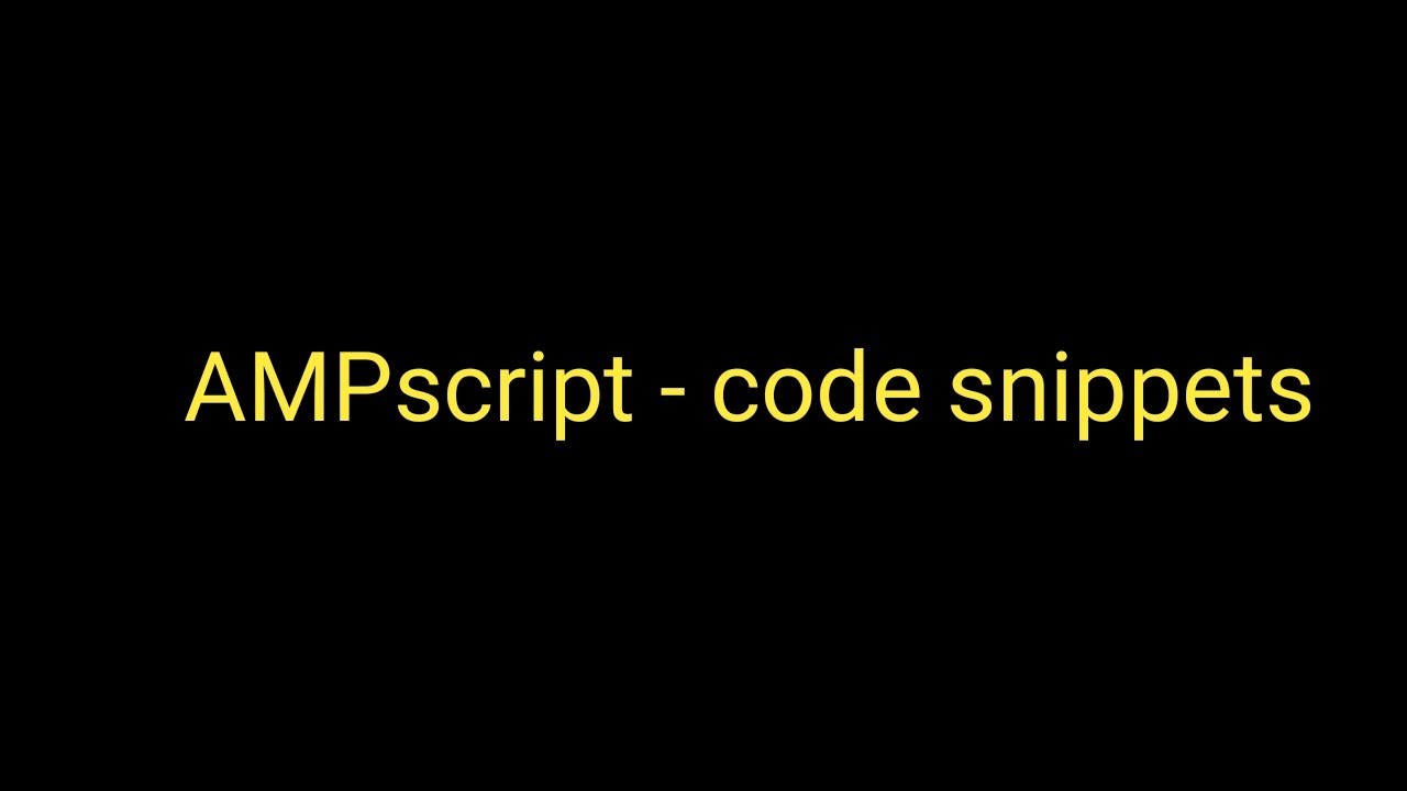 AMPscript - Code Snippets