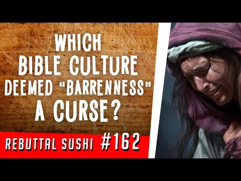 Which Bible culture deemed "barrenness" a curse?