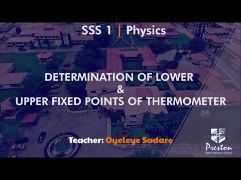 Determination of Lower and Upper Fixed Points of Thermometer - SSS1 ...