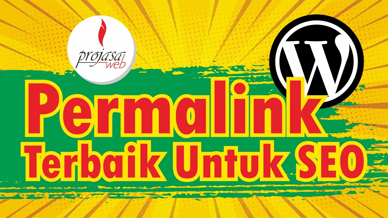 Apa Itu Permalink? Bagaimana Permalink Yang Baik Untuk SEO?