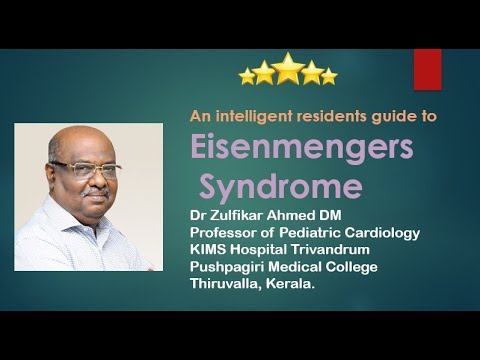 An Intelligent Resident’s Guide to Eisenmenger Syndrome Dr ZULFIKAR AHMED
