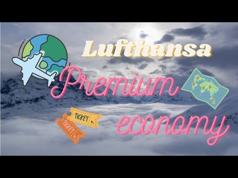 Premium economy Lufthansa Review!