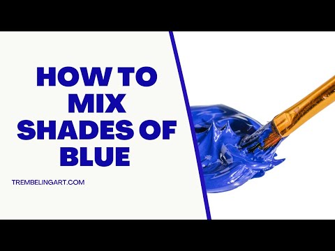 How to Mix Shades of Blue Paint