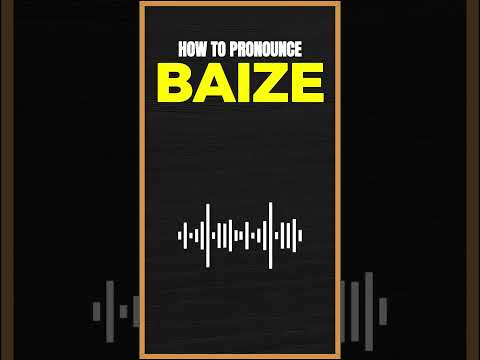 How to Pronounce Baize in American English