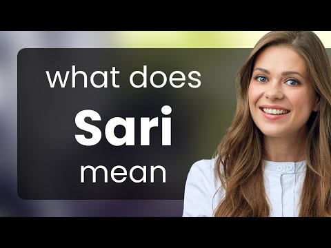 Sari • meaning of SARI