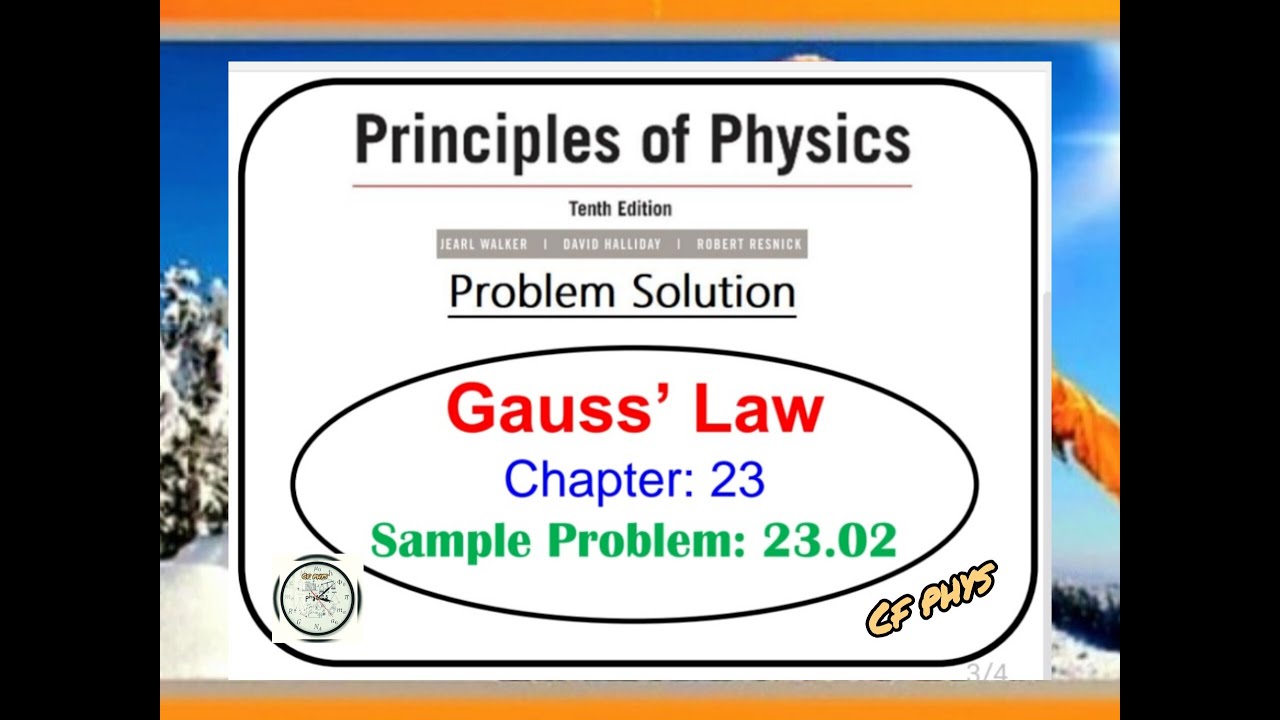 Chapter 23 – Sample Problem 23.02 - Gauss’ Law