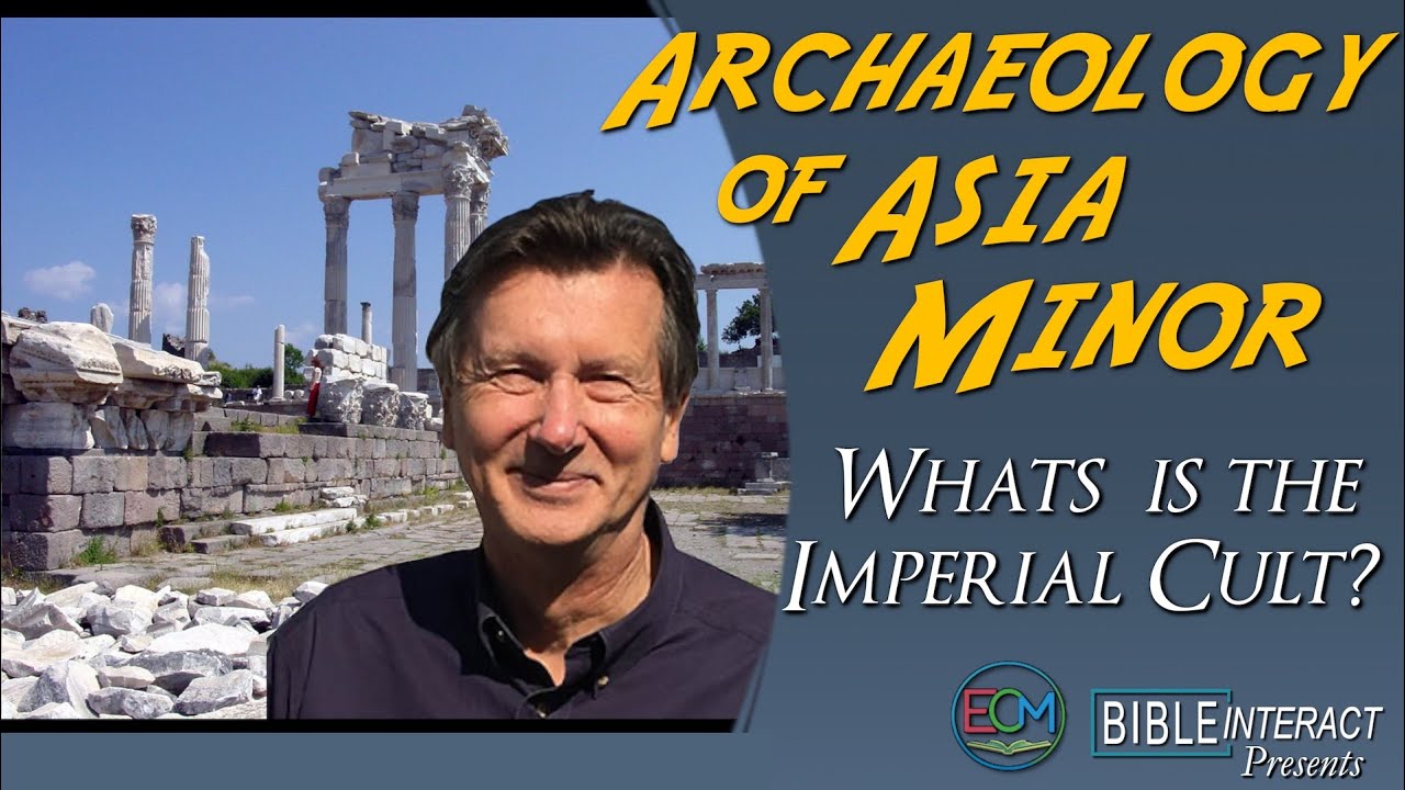Archaeology of Asia Minor: What is the Imperial Cult?
