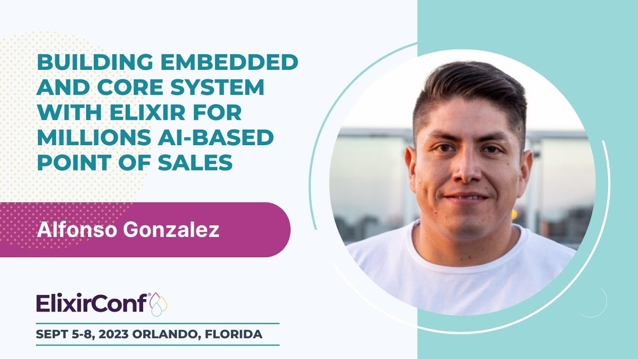 ElixirConf 2023 - Alfonso Gonzalez - Embedded System w/ Elixir for ... ElixirConf 2023 - Alfonso Gonzalez - Embedded System w/ Elixir for ...
