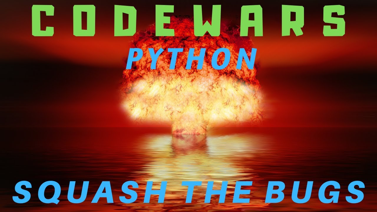 CodeWars Python | Squash The Bugs | 8kyu level | Solution & Practice