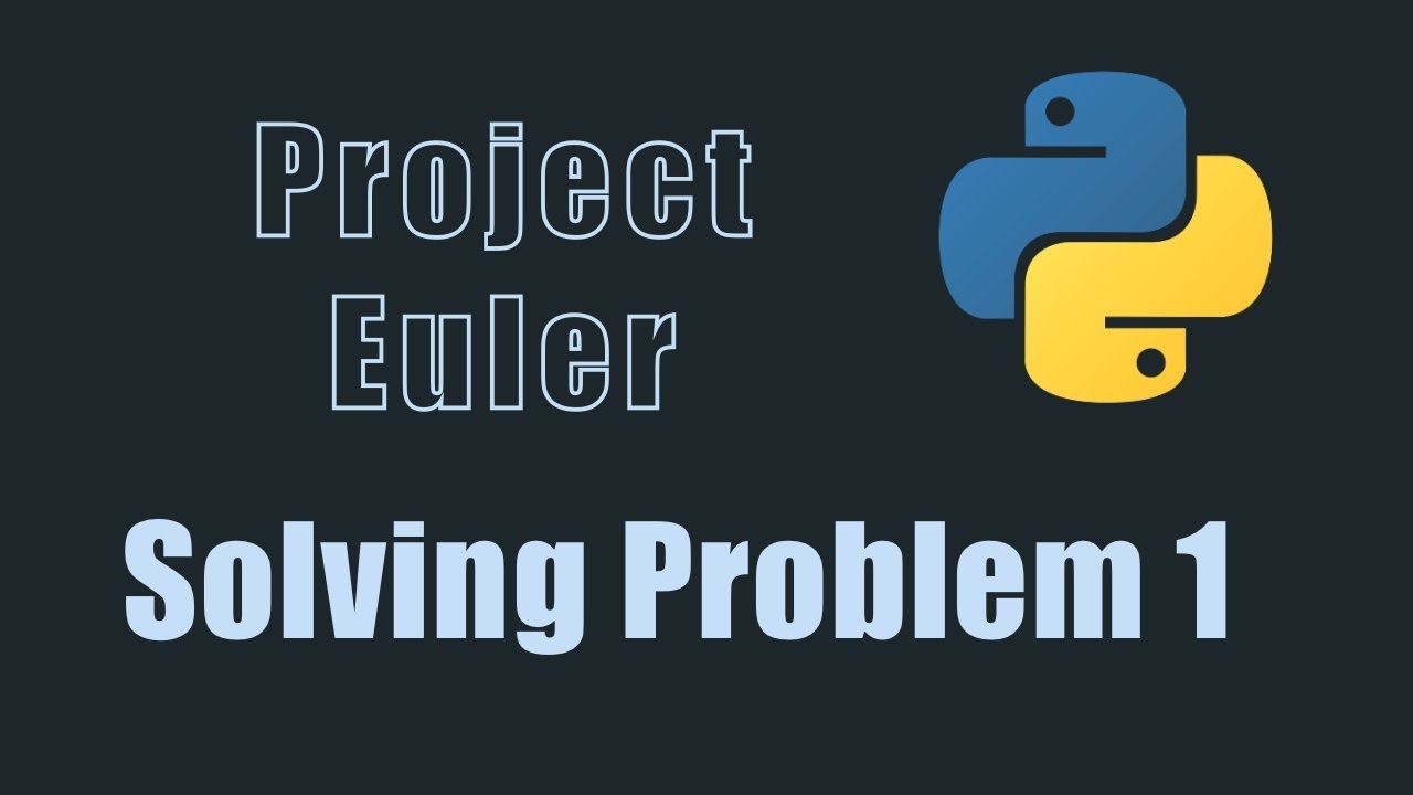 Fun with Python - Solving Project Euler Problem 1