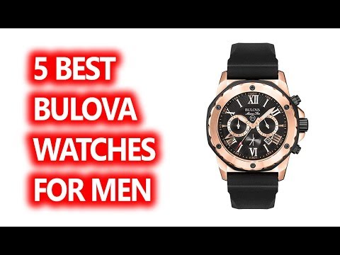 Best Bulova Watches For men buy in 2019