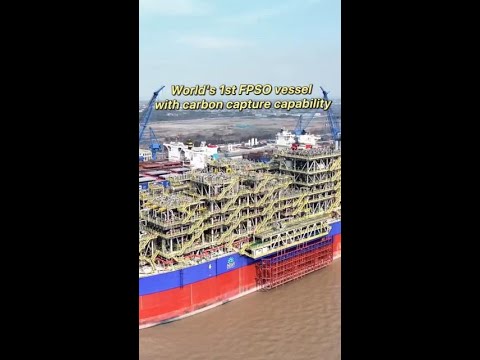 World's first FPSO vessel with carbon capture capability delivered in Shanghai