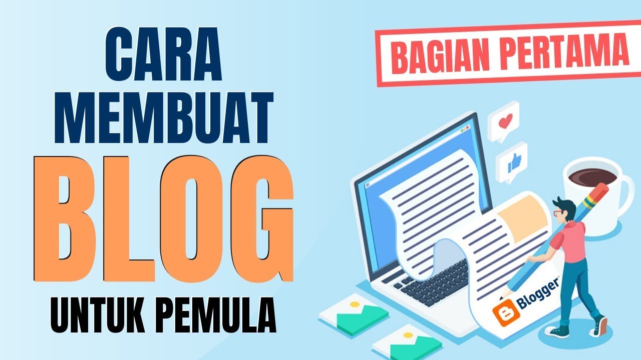 Cara Membuat Blog Untuk Pemula